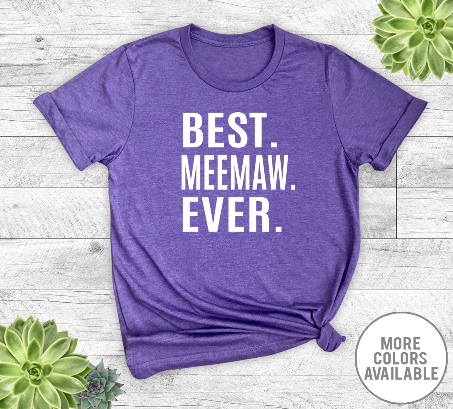 Best Meemaw Ever Unisex T-shirt Meemaw Shirt Meemaw Gift - Etsy