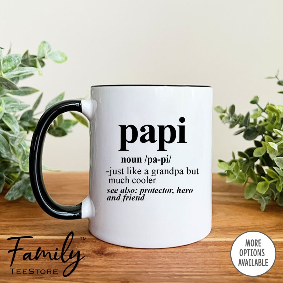 Papi Noun Coffee Mug Papi Gift Papi Mug Funny Gift for Papi - Etsy