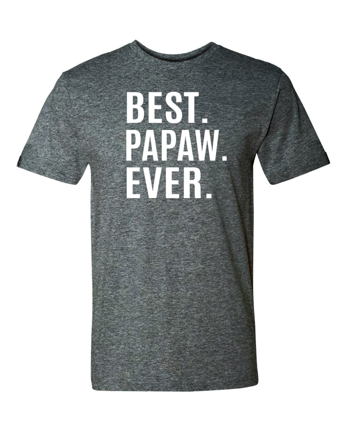 Best Papaw Ever Unisex Shirt Papaw Shirt Papaw Gift - Etsy