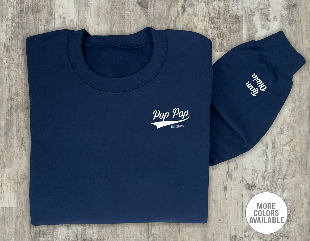 Customized Est. Pop Pop Sweatshirt With Grandkids Names - Unisex ...
