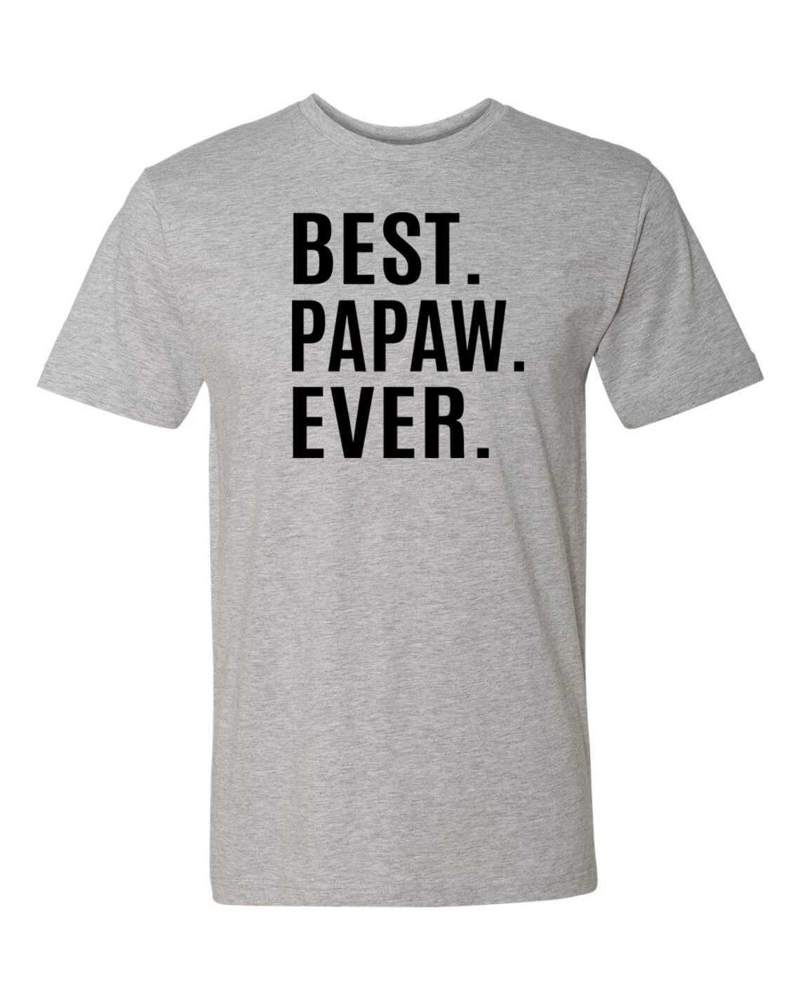 Best Papaw Ever Unisex Shirt Papaw Shirt Papaw Gift - Etsy