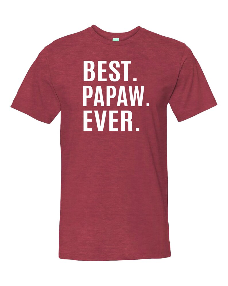 Best Papaw Ever Unisex Shirt Papaw Shirt Papaw Gift - Etsy