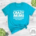 I Am the Crazy Mimi Everyone Warned You About Unisex T-shirt - Etsy