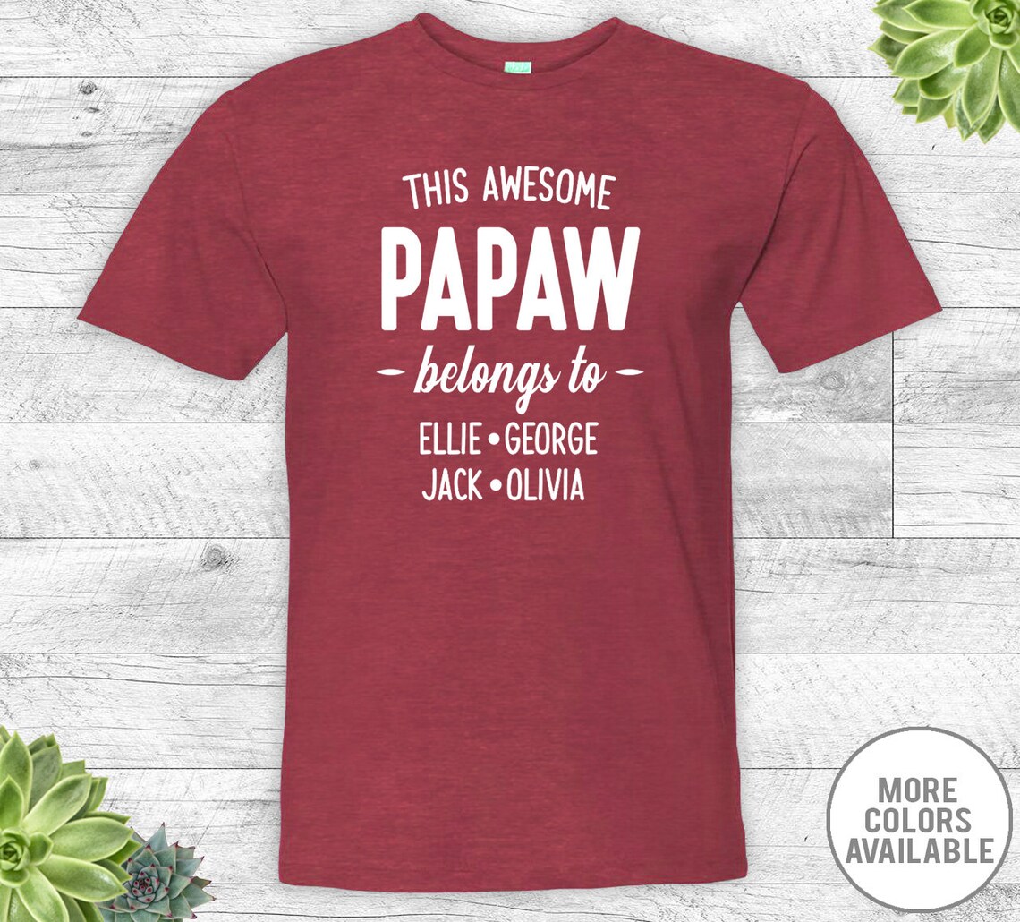 This Awesome Papaw Belongs To... Unisex Shirt Papaw Shirt | Etsy