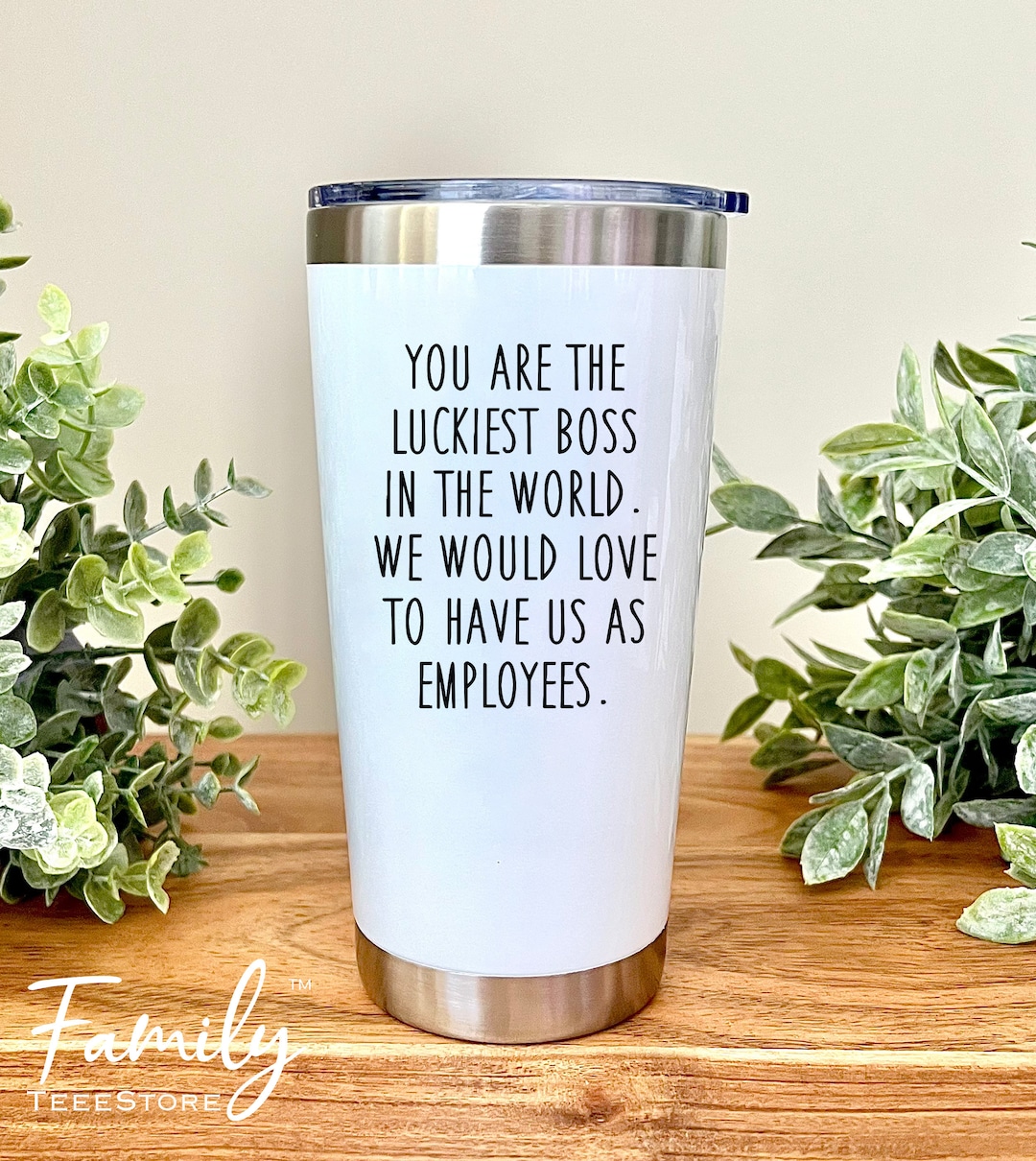 You're the Luckiest Boss... - 20oz Tumbler - Funny Boss Gift - Boss ...