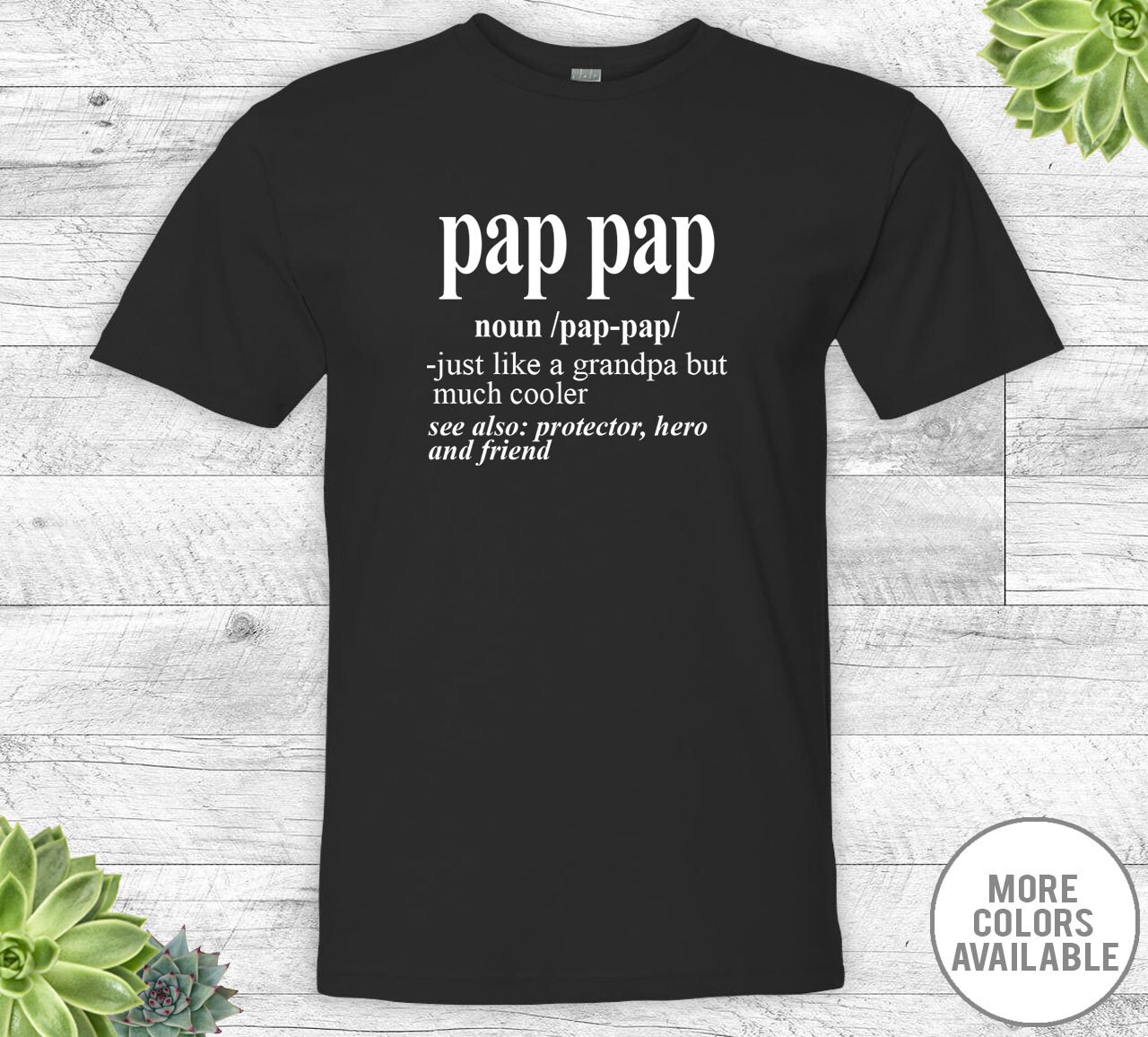 Pap Pap Just Like A Grandpa but Much Cooler Unisex Shirt Pap - Etsy