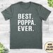 Best Poppa Ever, Unisex Shirt, Poppa Shirt, Gift for Poppa, Fathers Day ...