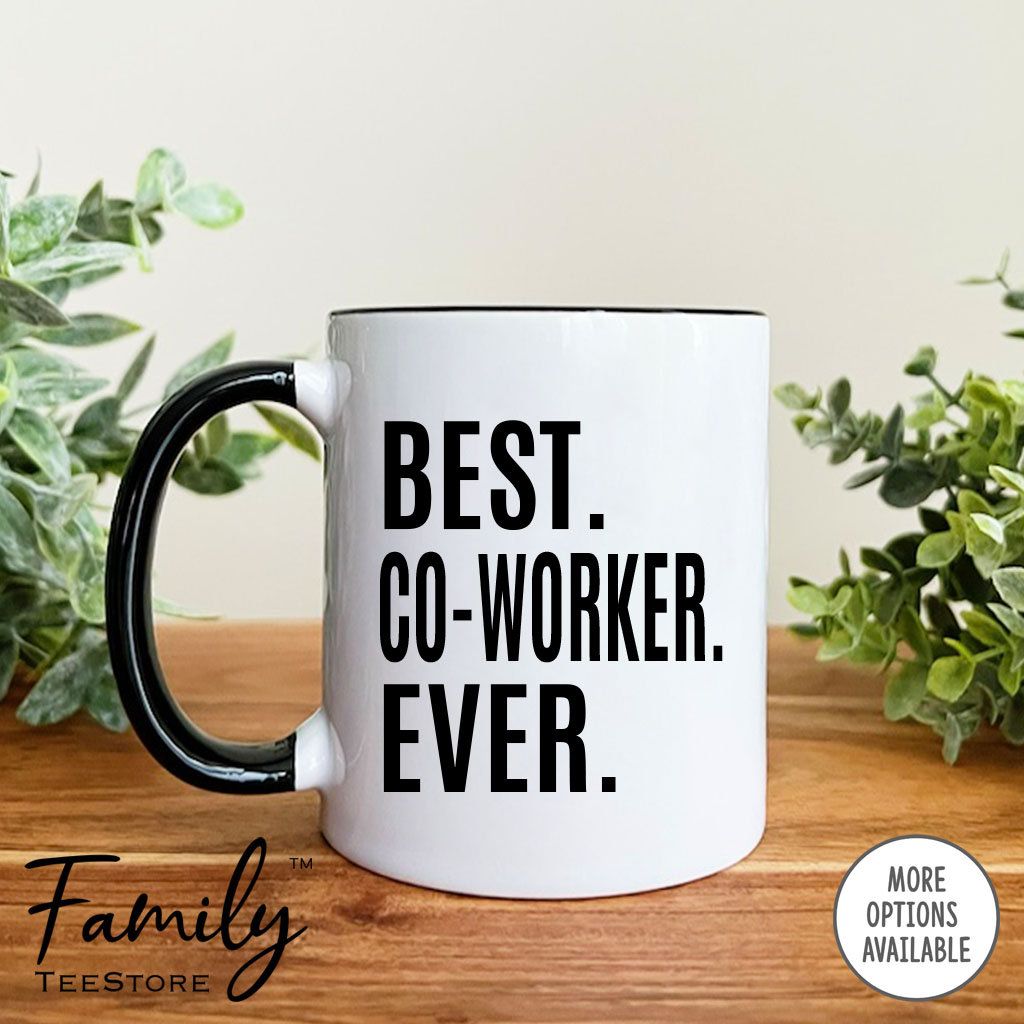 Best Co-worker Ever Coffee Mug Co-worker Gift Co-worker Mug - Etsy