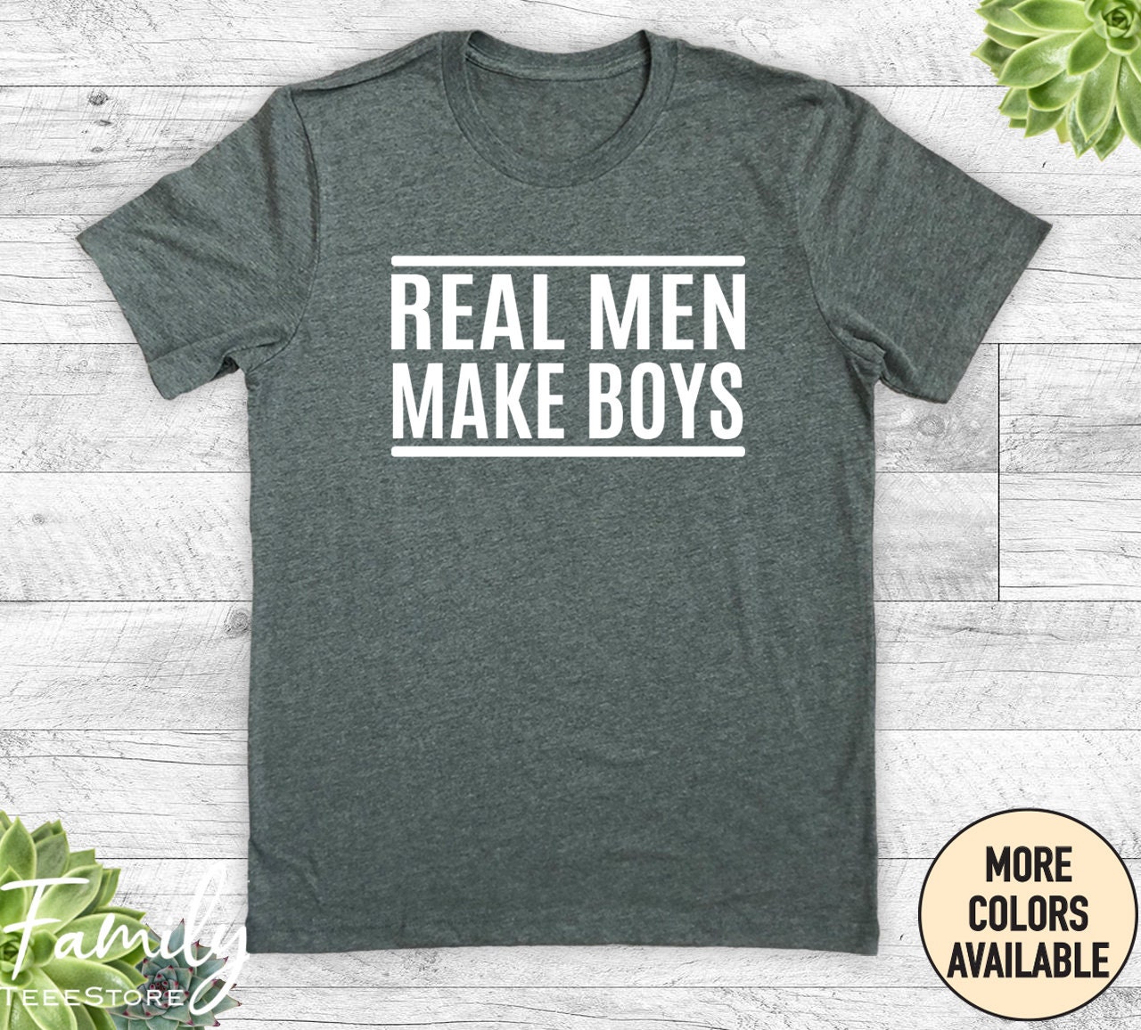 Real Men Make Boys, Unisex Shirt, Dad Gift, Dad Shirt, Father's Day ...