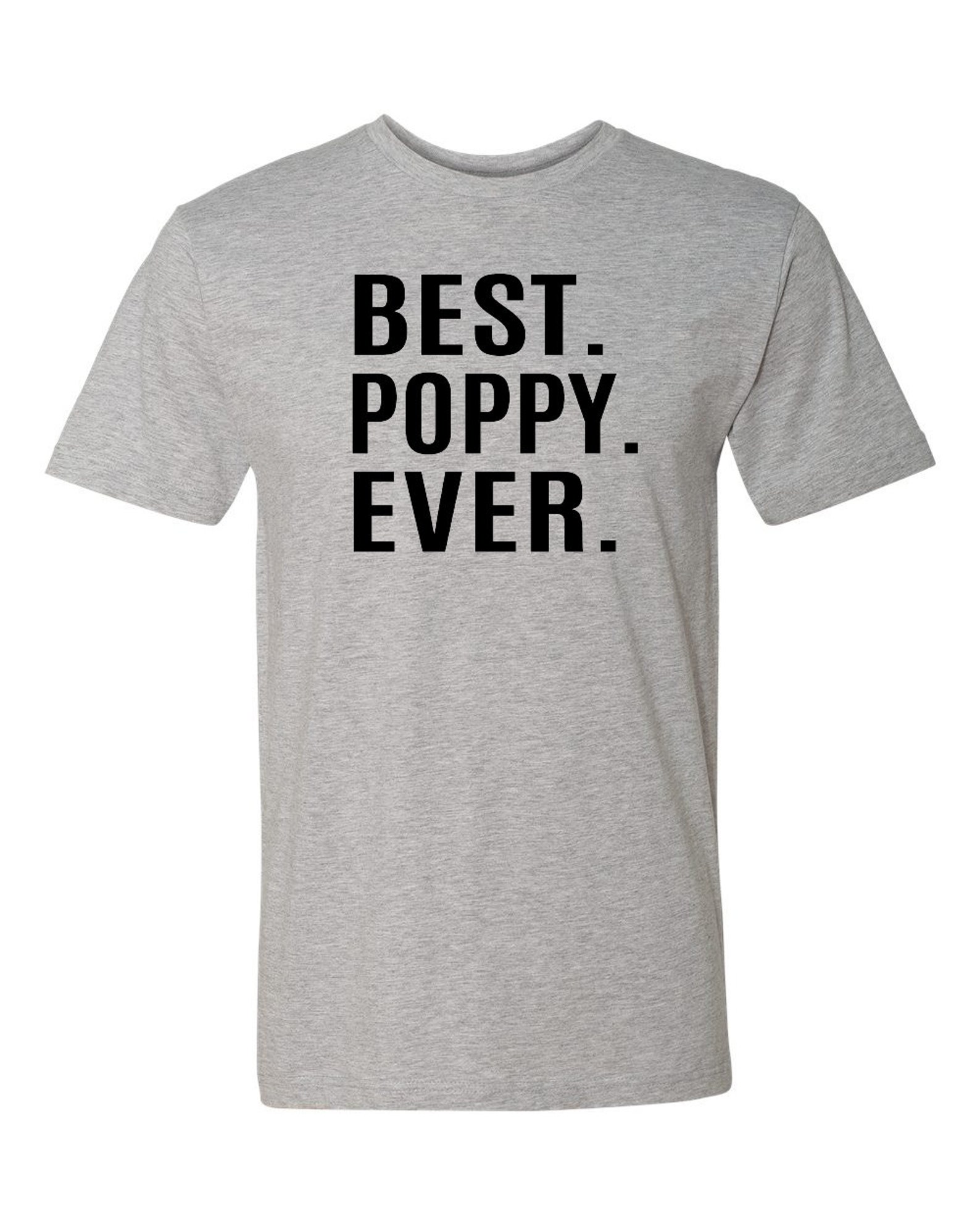 Best Poppy Ever Unisex Shirt Poppy Shirt Poppy Gift - Etsy