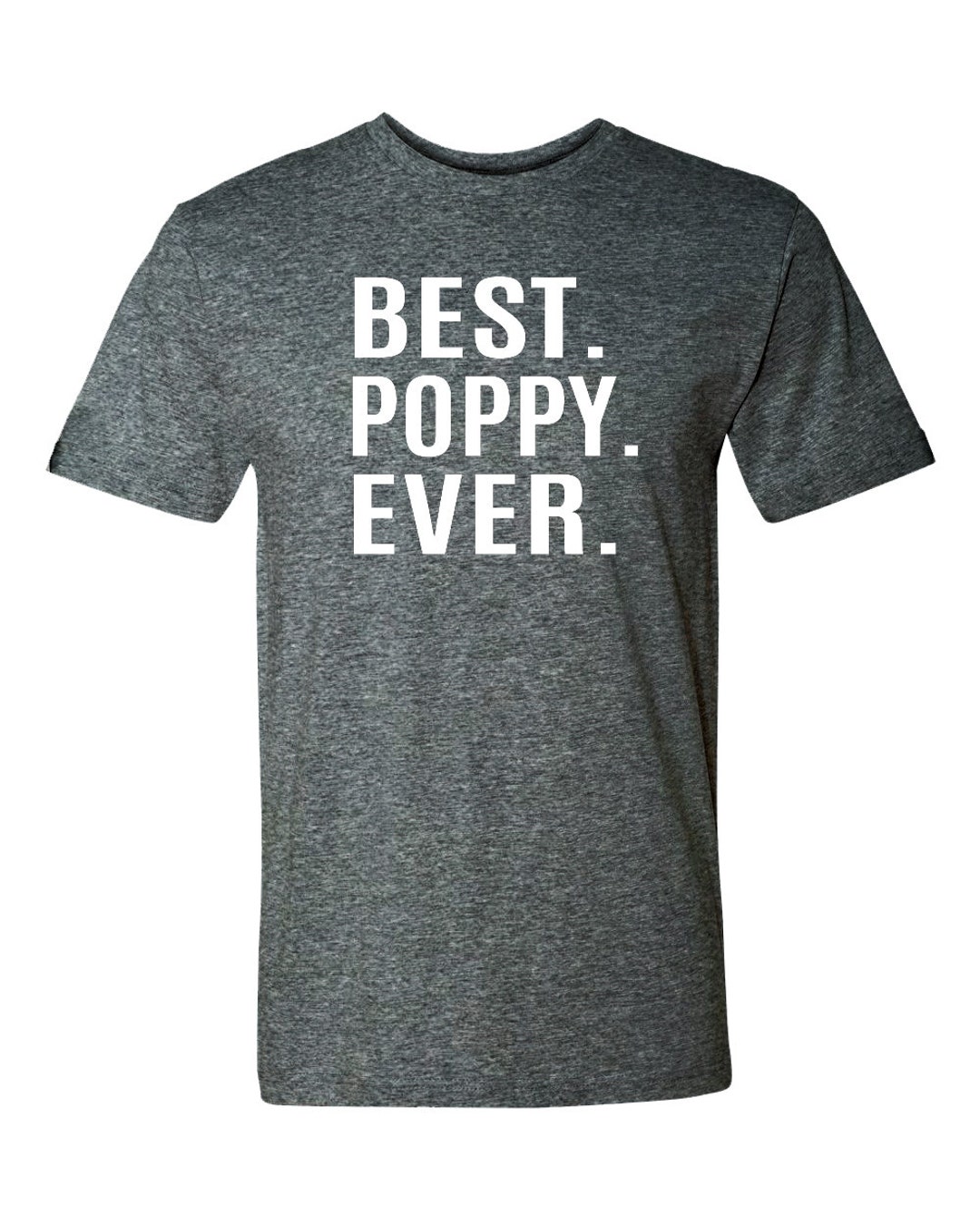 Best Poppy Ever Unisex Shirt Poppy Shirt Poppy Gift - Etsy