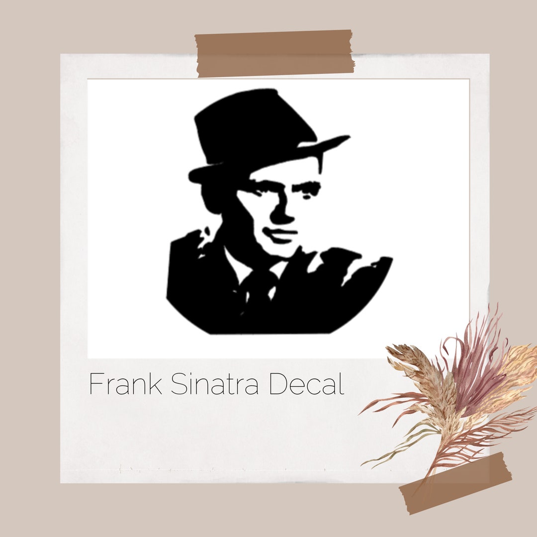 Frank Sinatra Decal Frank Sinatra Car Decal Artist Decal - Etsy