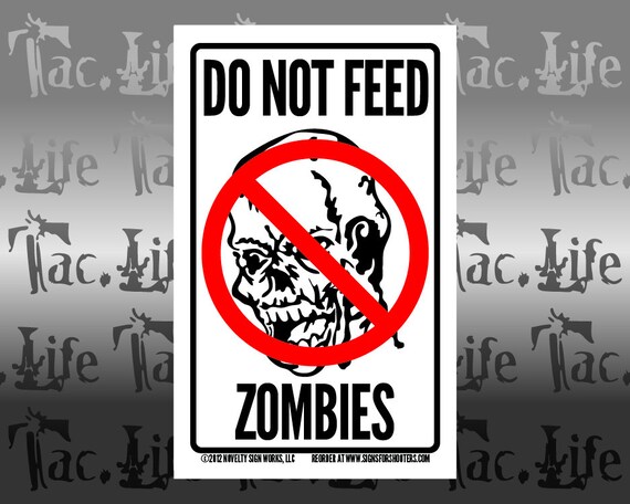 Do Not Feed Zombies vinyl Sticker | Etsy