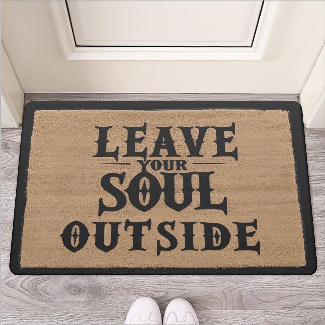 Leave Your Soul Outside Door Mat, Gothic Doormat, Goth Witchy Door Mat ...