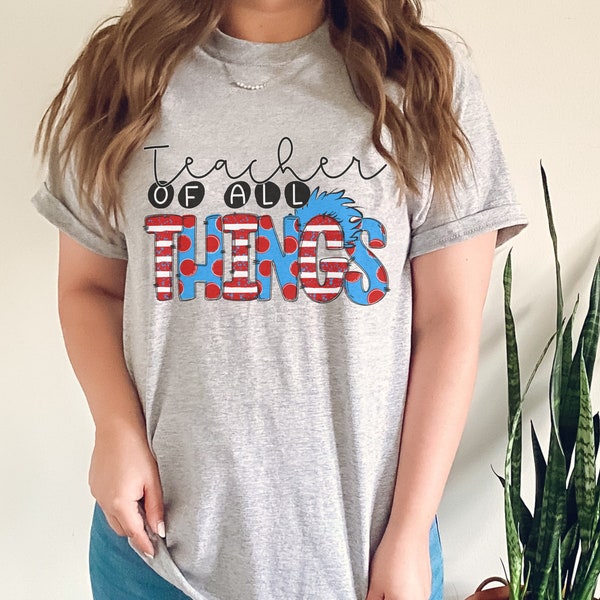 Teacher of All Things Tshirt - Etsy