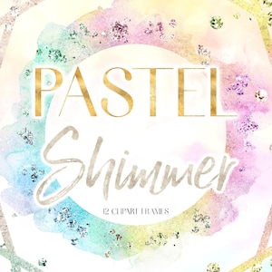 Pastel Rainbow Digital Frame Clipart - Geometric Abstract Glitter Clip ...