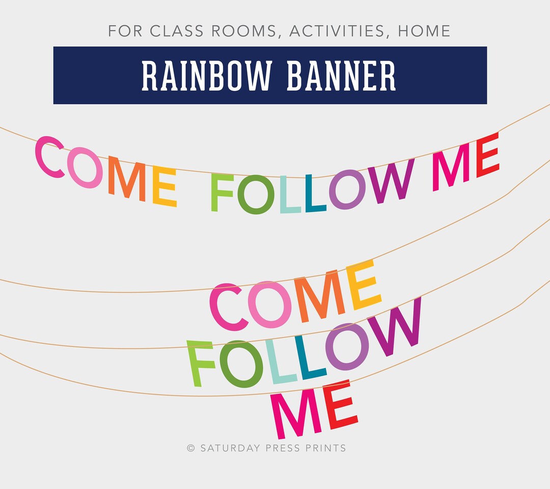 Come Follow Me, Banner, Primary, Youth, Class, Rainbow Lettered, LDS ...
