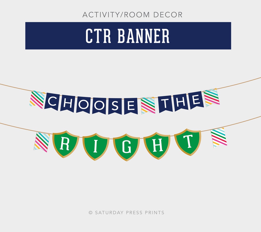 Choose the Right, Banner, CTR Shield, Lesson Helps, LDS Primary ...