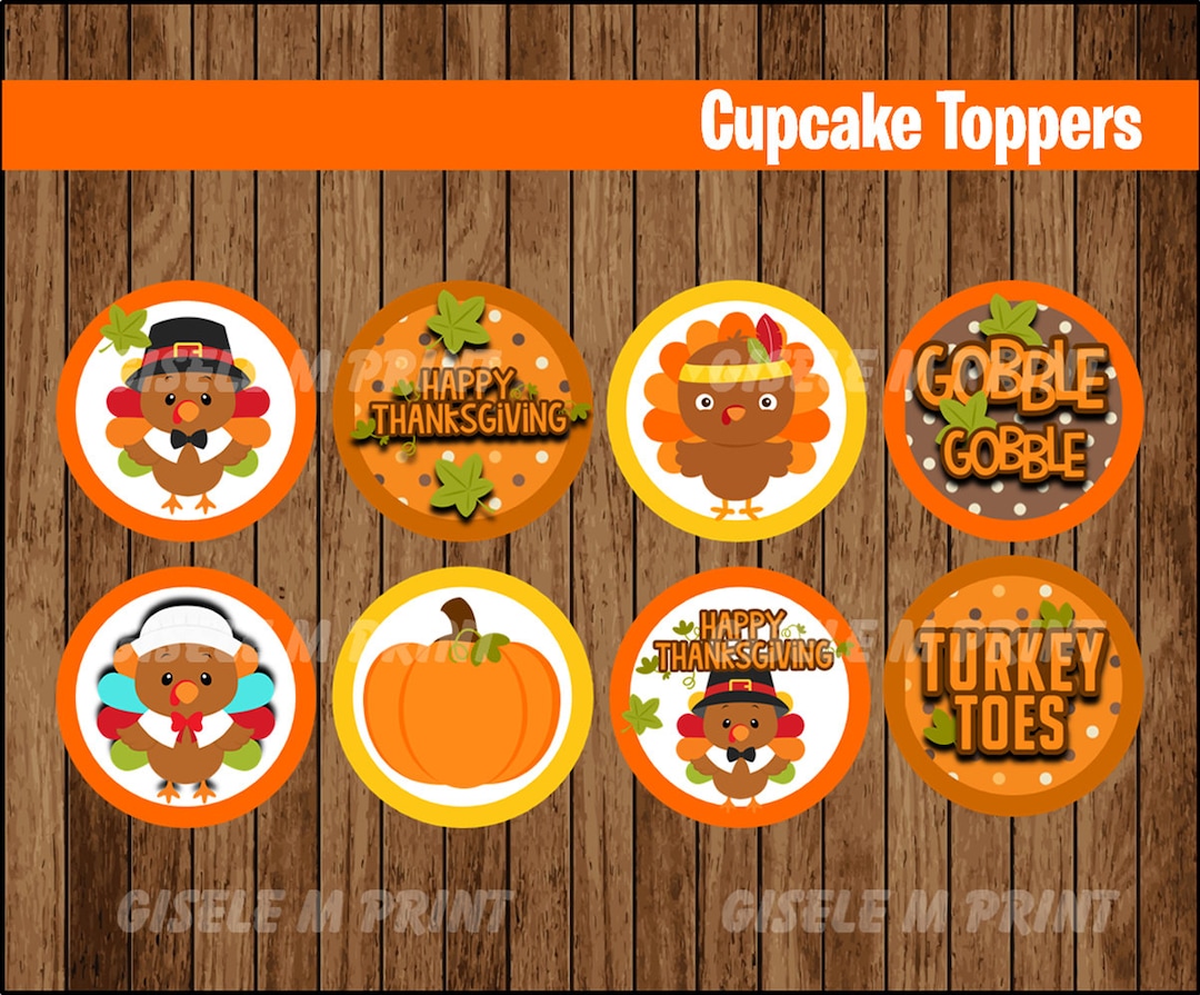 Thanksgiving Cupcakes Toppers, Printable Thanksgiving Toppers ...