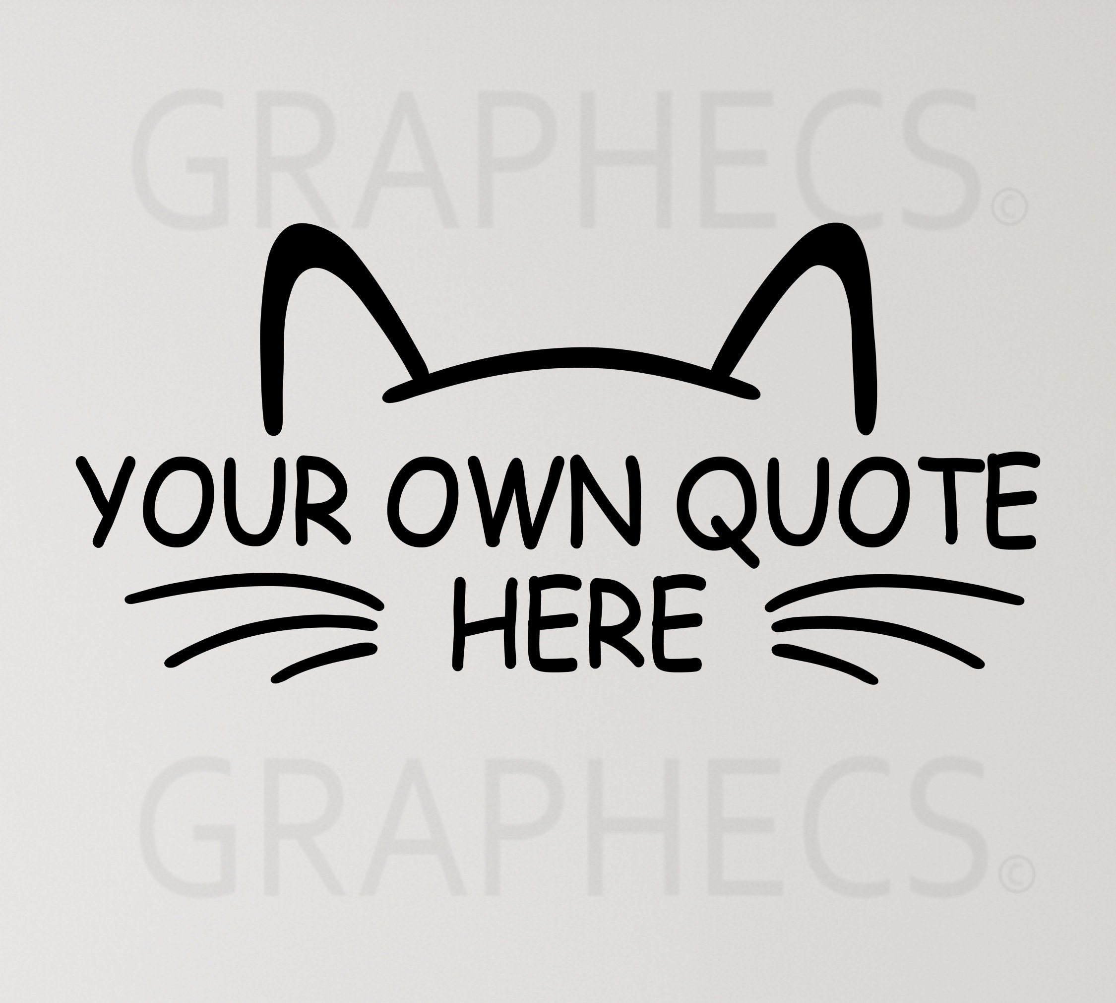 Make Your Own Cat Quote, Funny Cat Decal, Personalized Cat Sticker ...