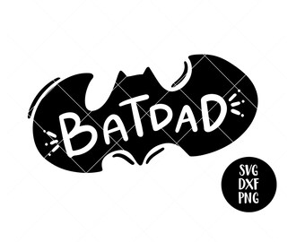 Batdad svg | Etsy