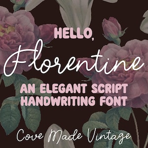 FLORENTINE Font. OTF Format. Script Cursive Planner Handwriting Font- Vintage - Luxury ...