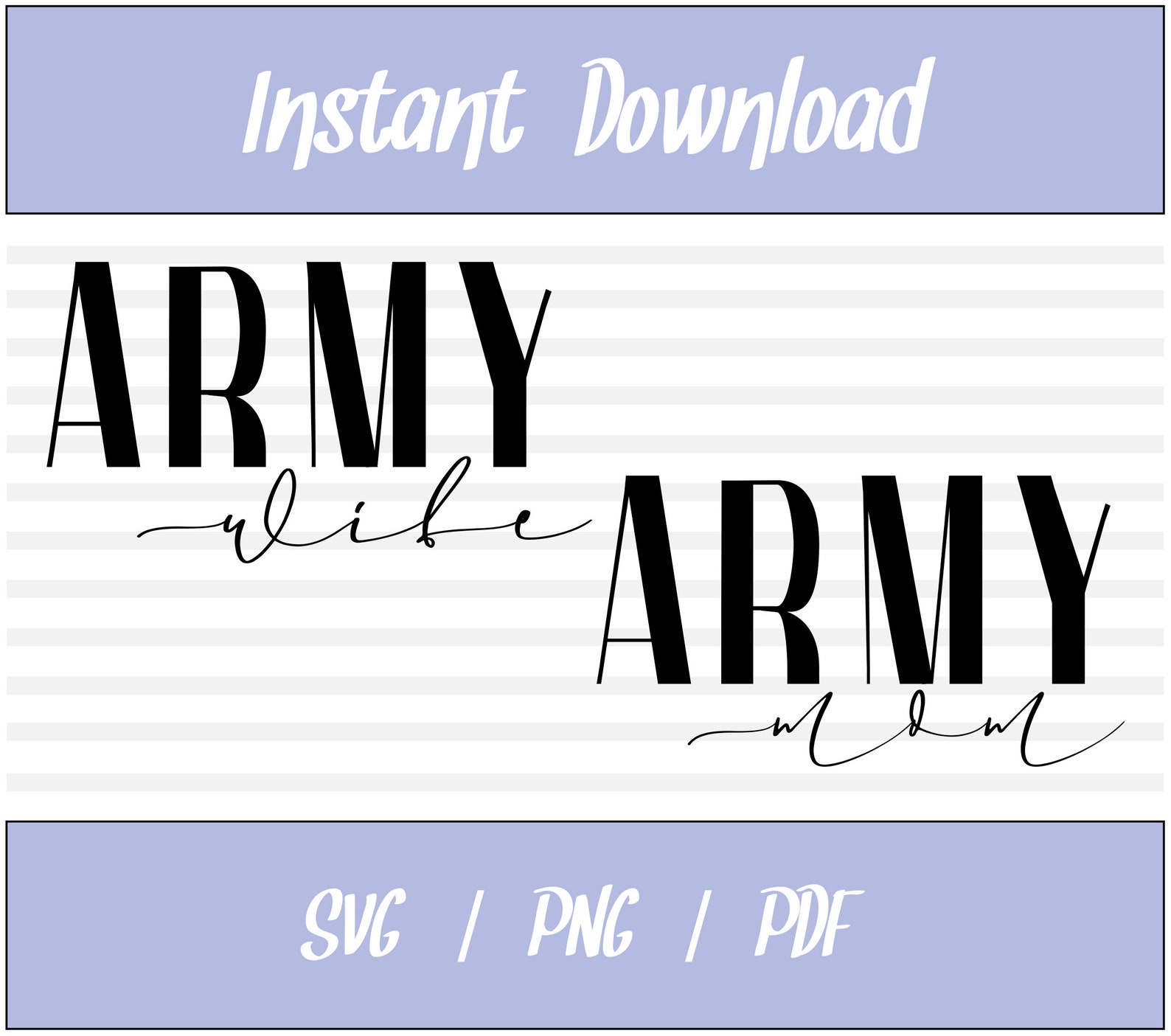 Army Wife Svg Army Wife Png Army Mom Svg Army Mom Png