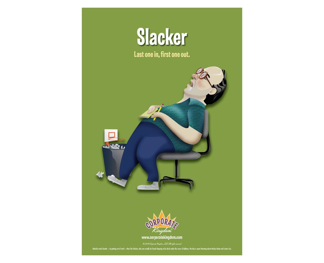 Slacker Poster by Corporate Kingdom® - Etsy