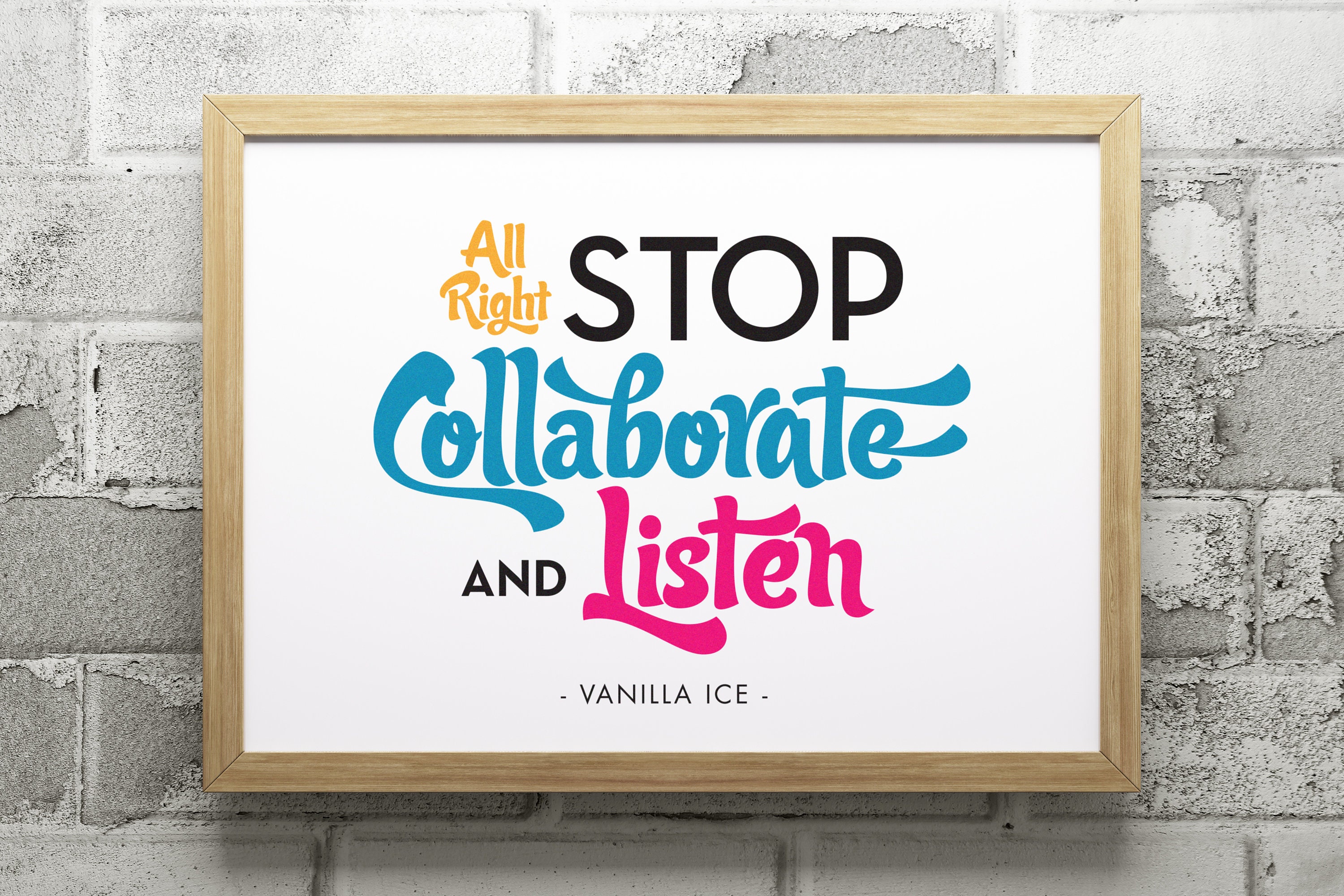 Stop Collaborate And Listen Someecards