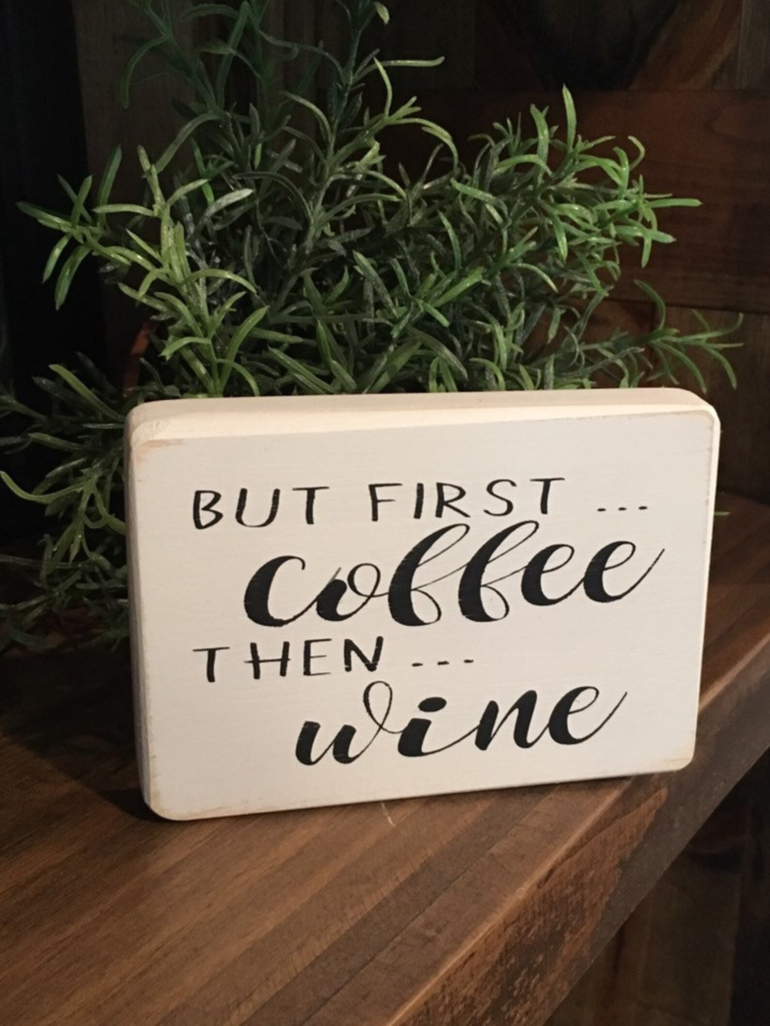 But First Coffee Then Wine Sign Farmhouse Style Sign - Etsy
