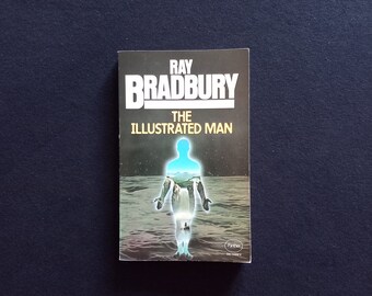 The Illustrated Man by Ray Bradbury Bantam Grand Master Edition 1980s ...