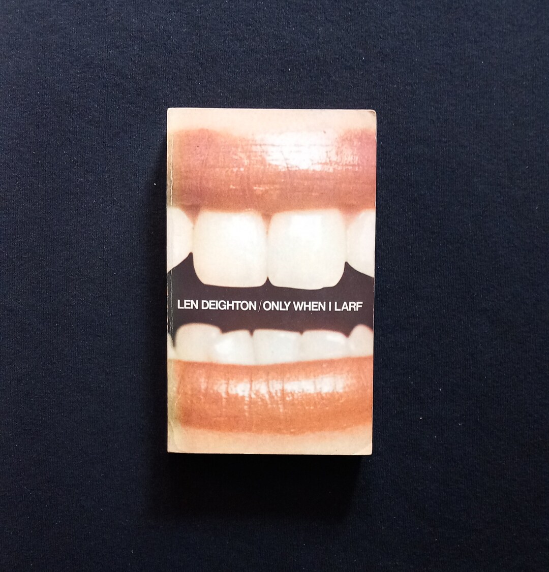 Len Deighton - Only When I Larf (sphere Books 1968) - Etsy
