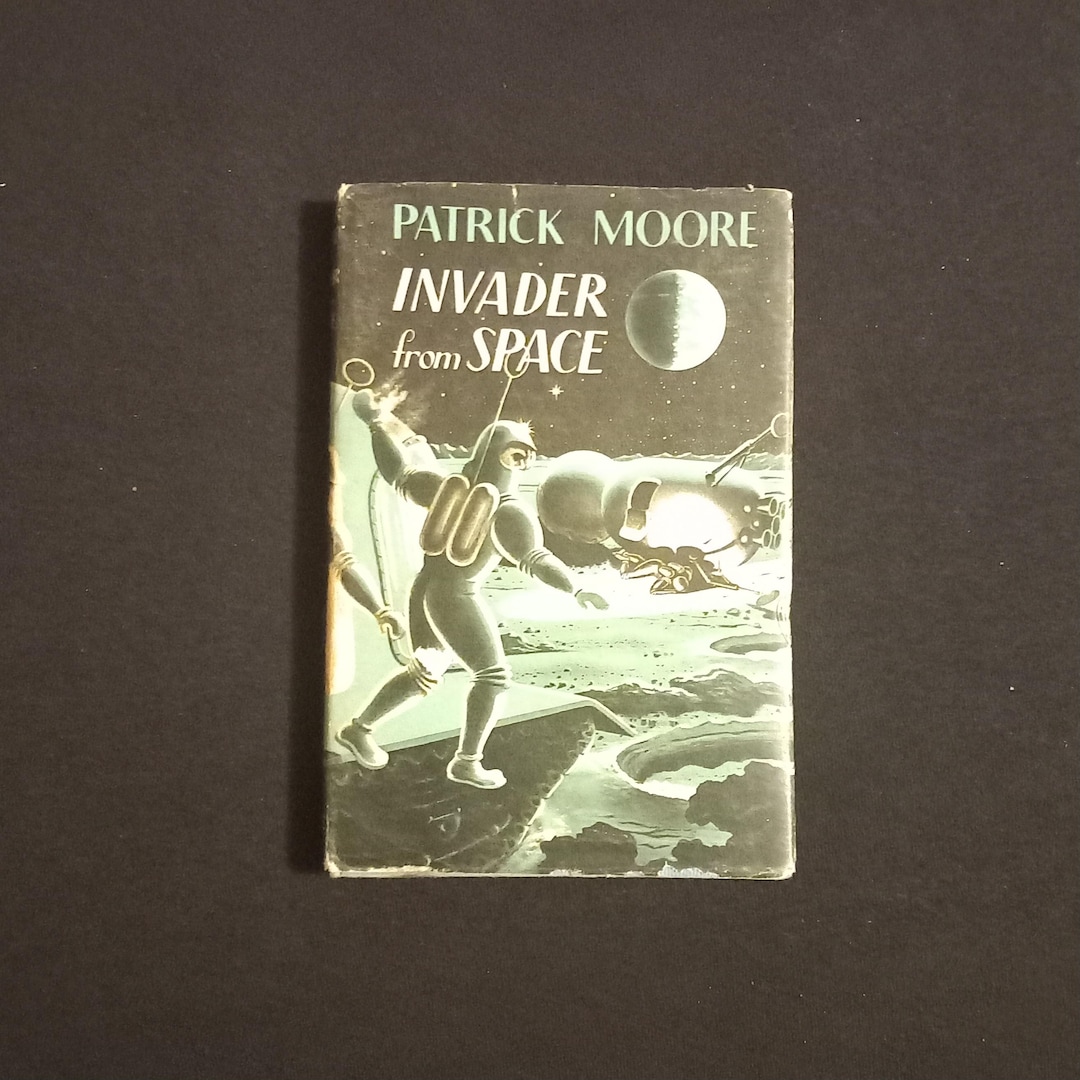 Patrick Moore - Invader From Space (burke 1993) - 1st Edition Hardback ...