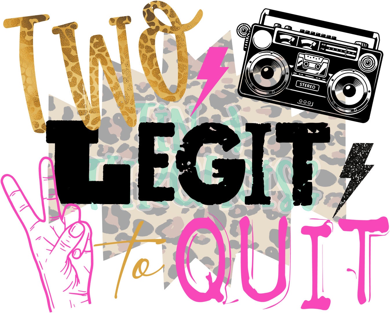 TWO Legit to Quit PNG | 2ND Birthday Digital Download | Retro 90s ...