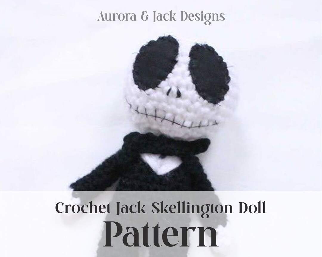PATTERN / PDF Crochet Jack Skellington Doll Pattern / Handmade Skeleton ...
