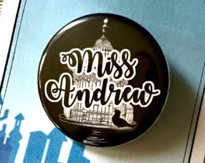Miss Andrew Mary Poppins Musical Inspired Pin, Pinback, Button, Musical ...