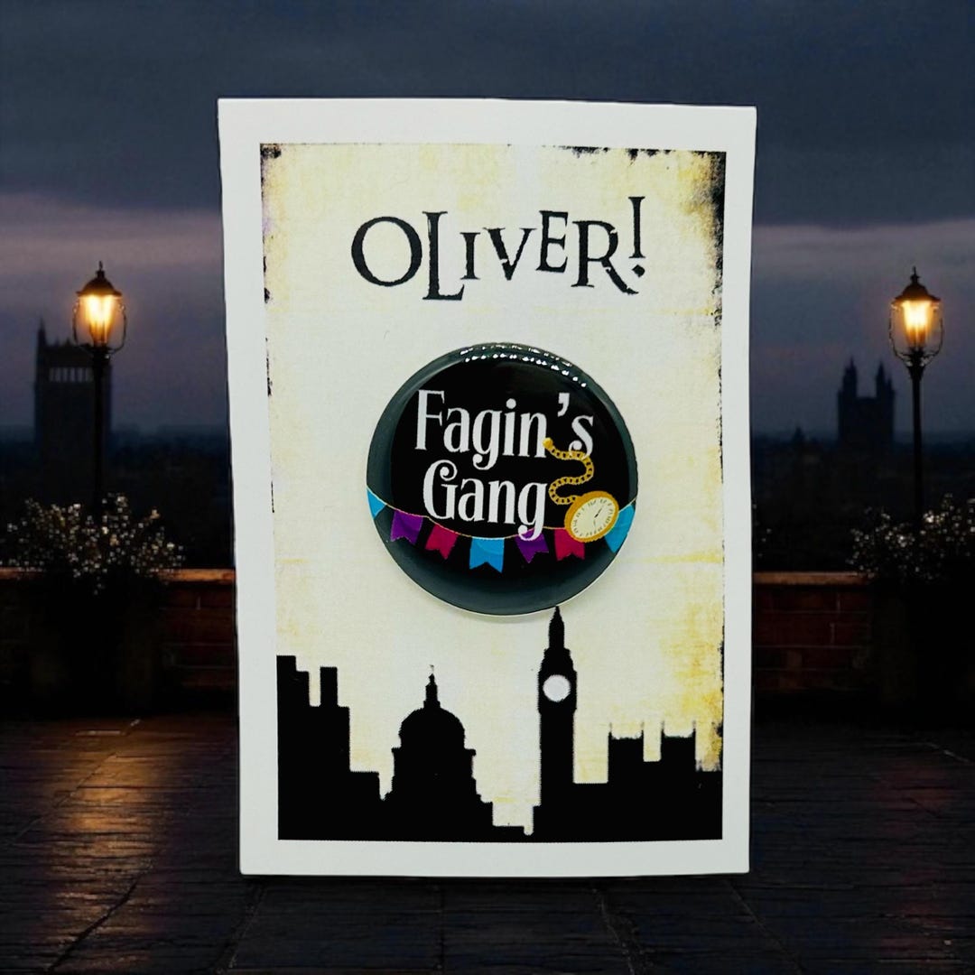 Oliver! the Musical, Fagin’s Pickpocket Gang Pin, Button, Badge ...