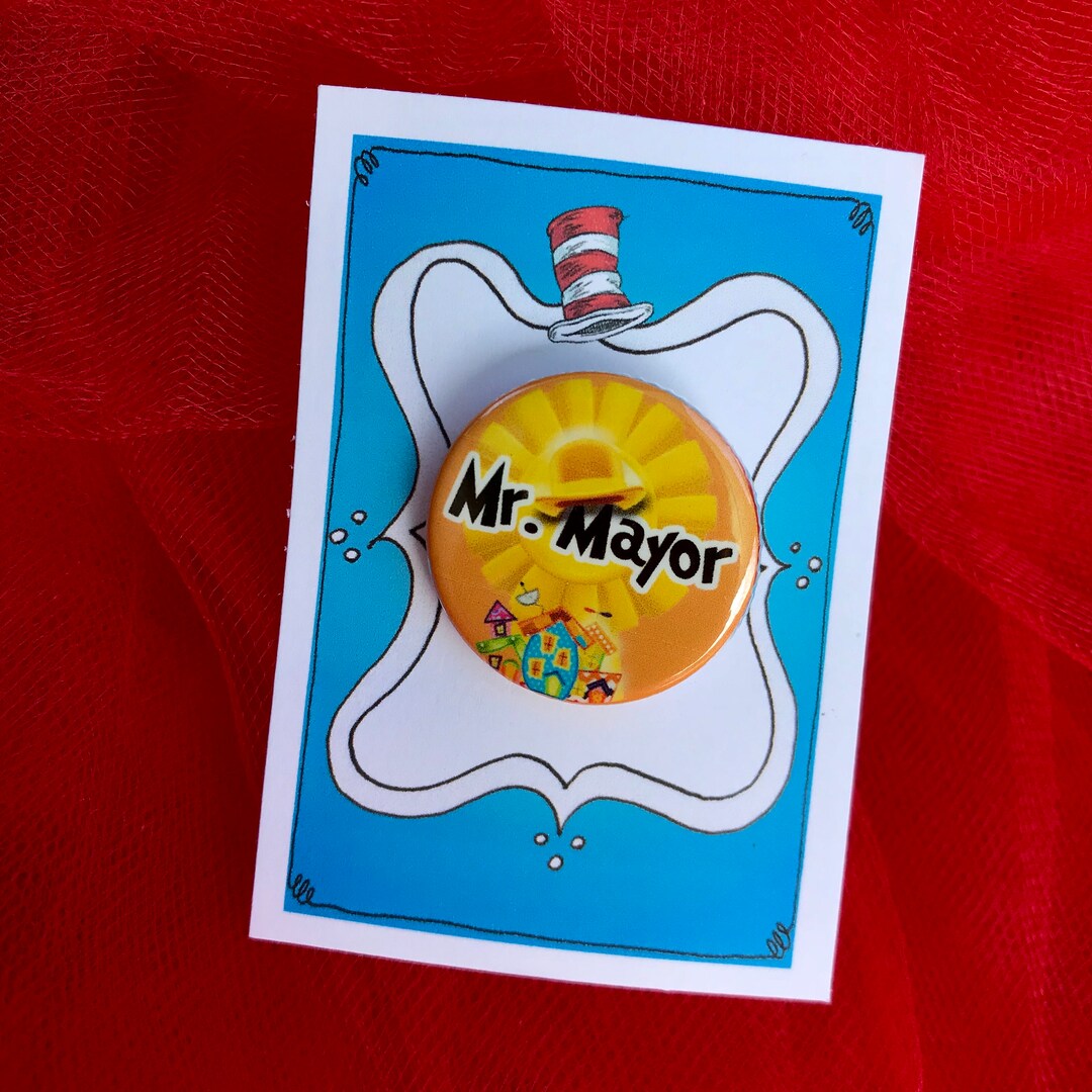 Seussical-inspired Pin, Pinback, Button," Mr Mayor", "mrs.mayor ...