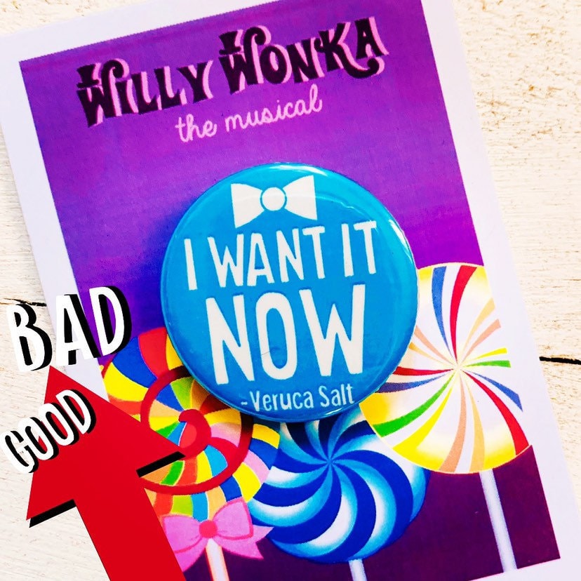 Veruca Salt I Want It Now Meme