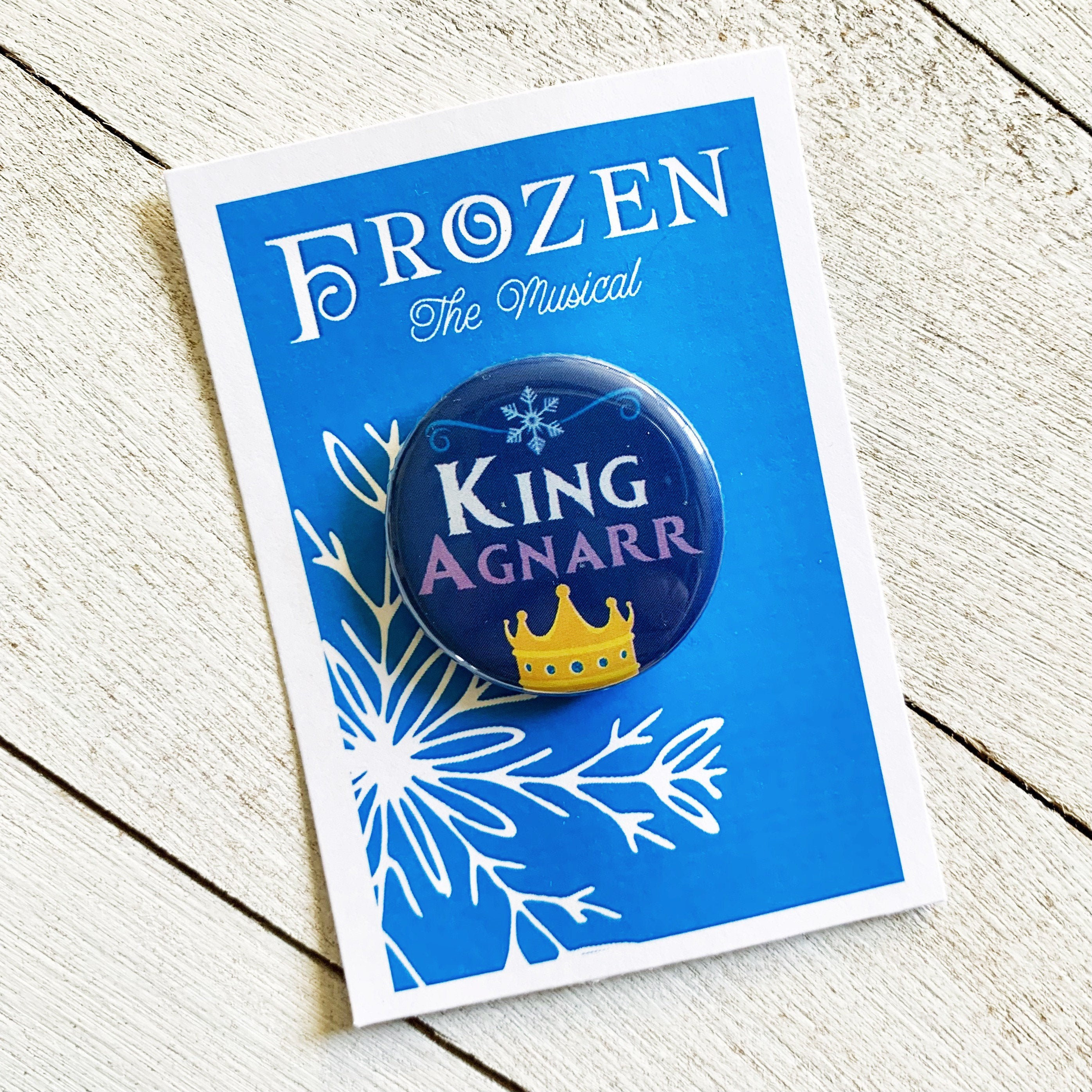 FROZEN the Musical Inspired King Agnar Pinback, Button, Badge, Magnet ...