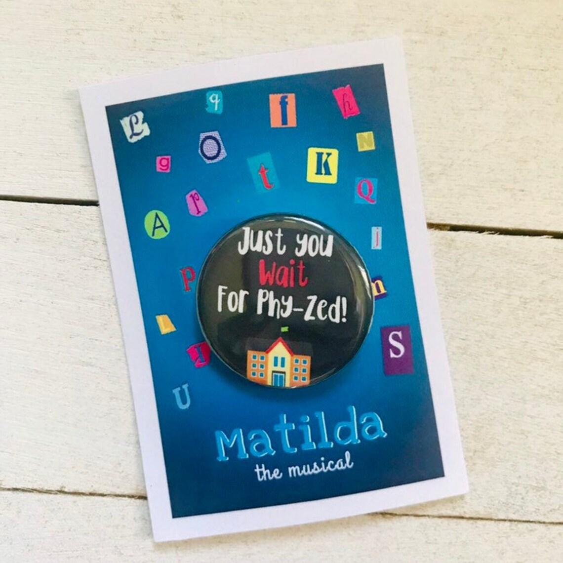 Matilda the Musical Phy-zed Inspired Pinback, Button, Badge, Magnet ...