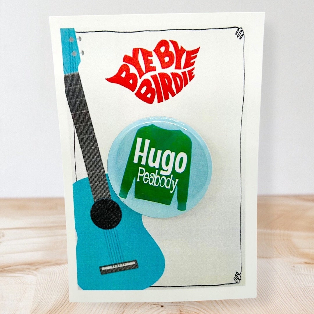 Bye Bye Birdie the Musical Hugo Inspired Pinback, Button, Badge, Magnet ...