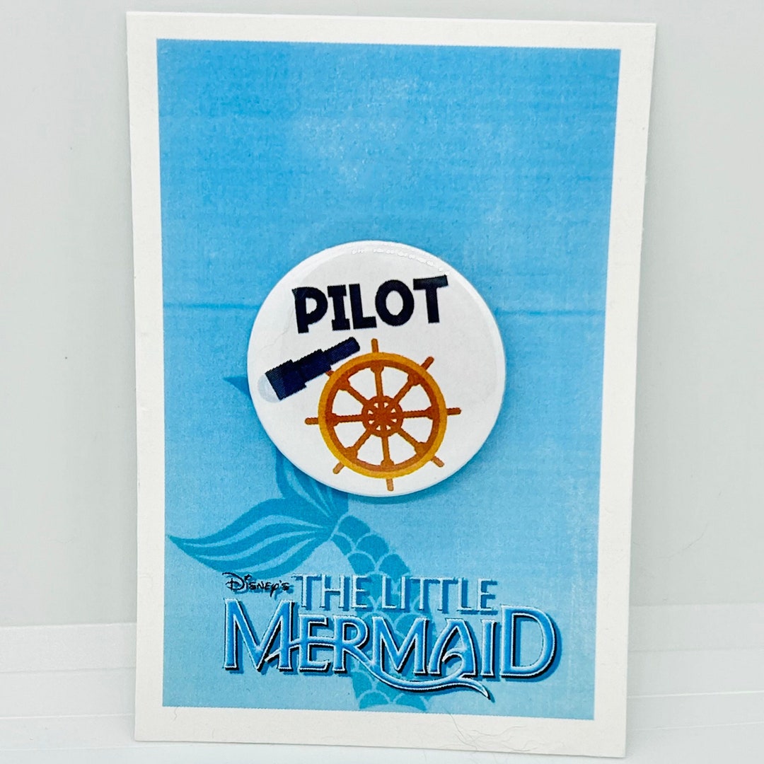 Little Mermaid the Musical Inspired Pilot Pin, Magnet, Button, Badge ...