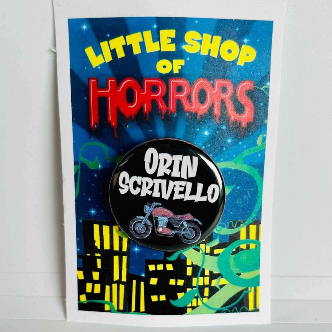 Little Shop of Horrors Musical Orin Scrivello Inspired Pin, Magnet ...
