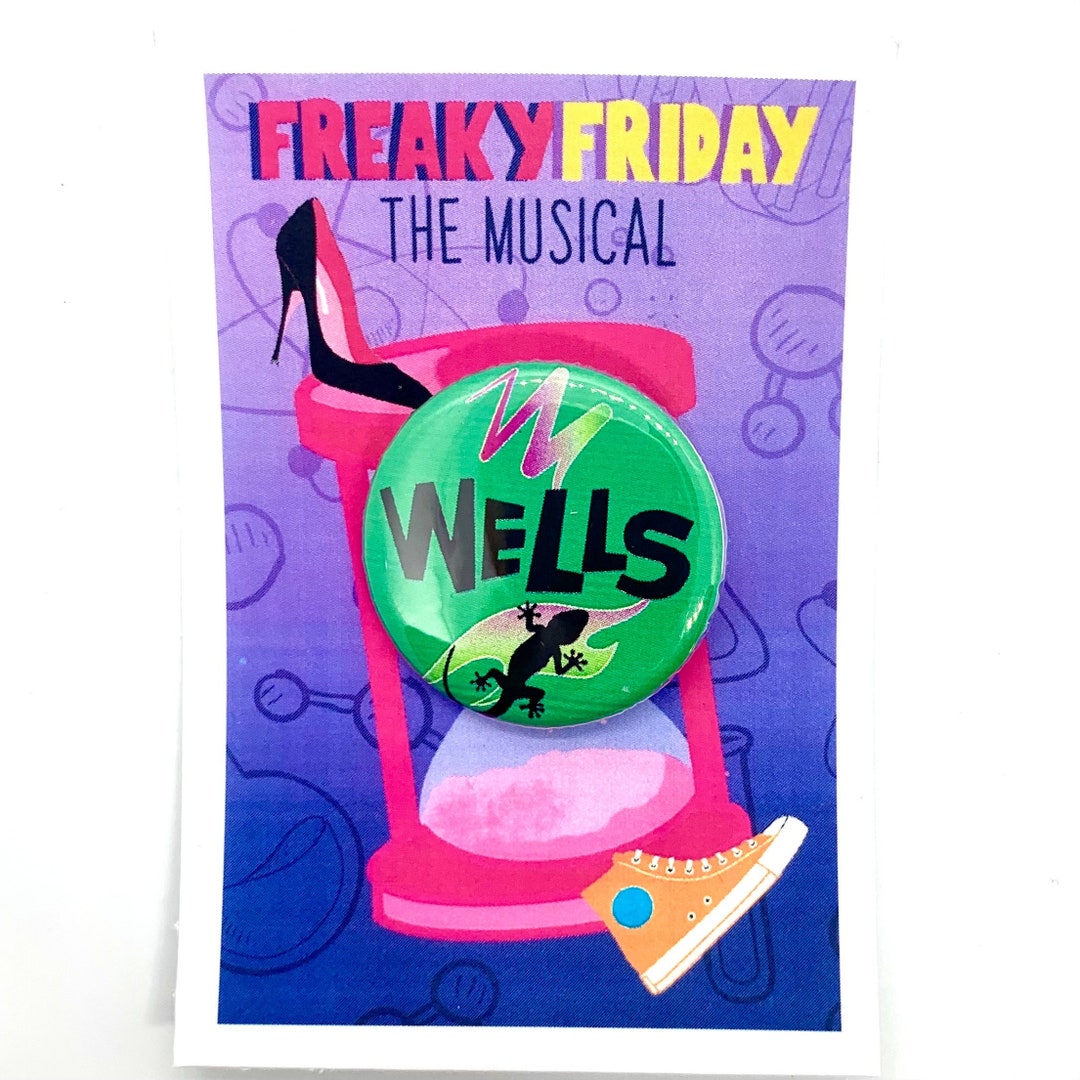 Freaky Friday the Musical Wells Inspired Pin, Badge, Magnet, Button ...