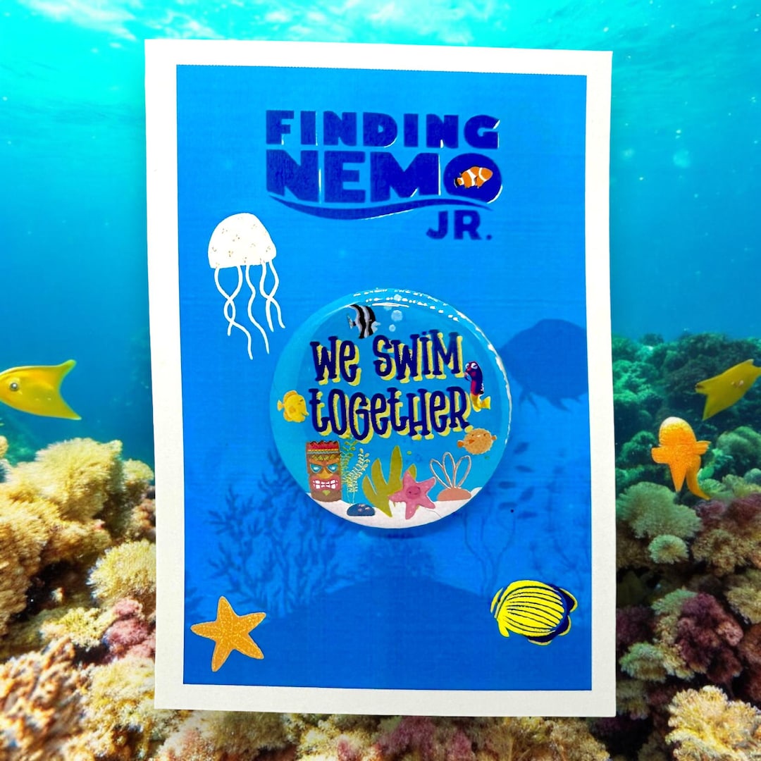 Finding Nemo the Musical Jr.& Kids We Swim Together Pin, Magnet, Button ...