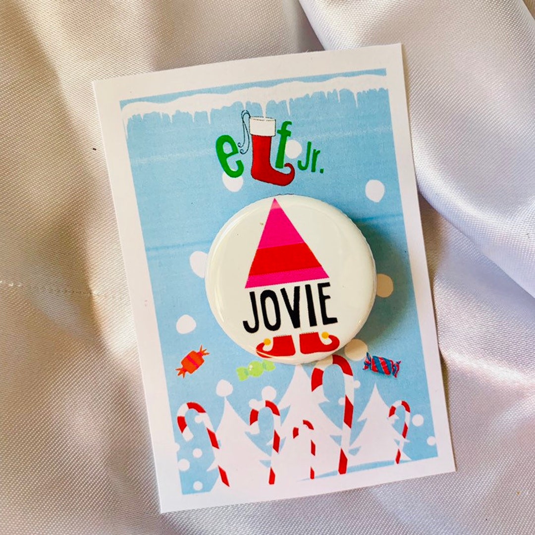 Elf Jr. the Musical Inspired Pinback, Jovie, Button, Badge, Magnet ...