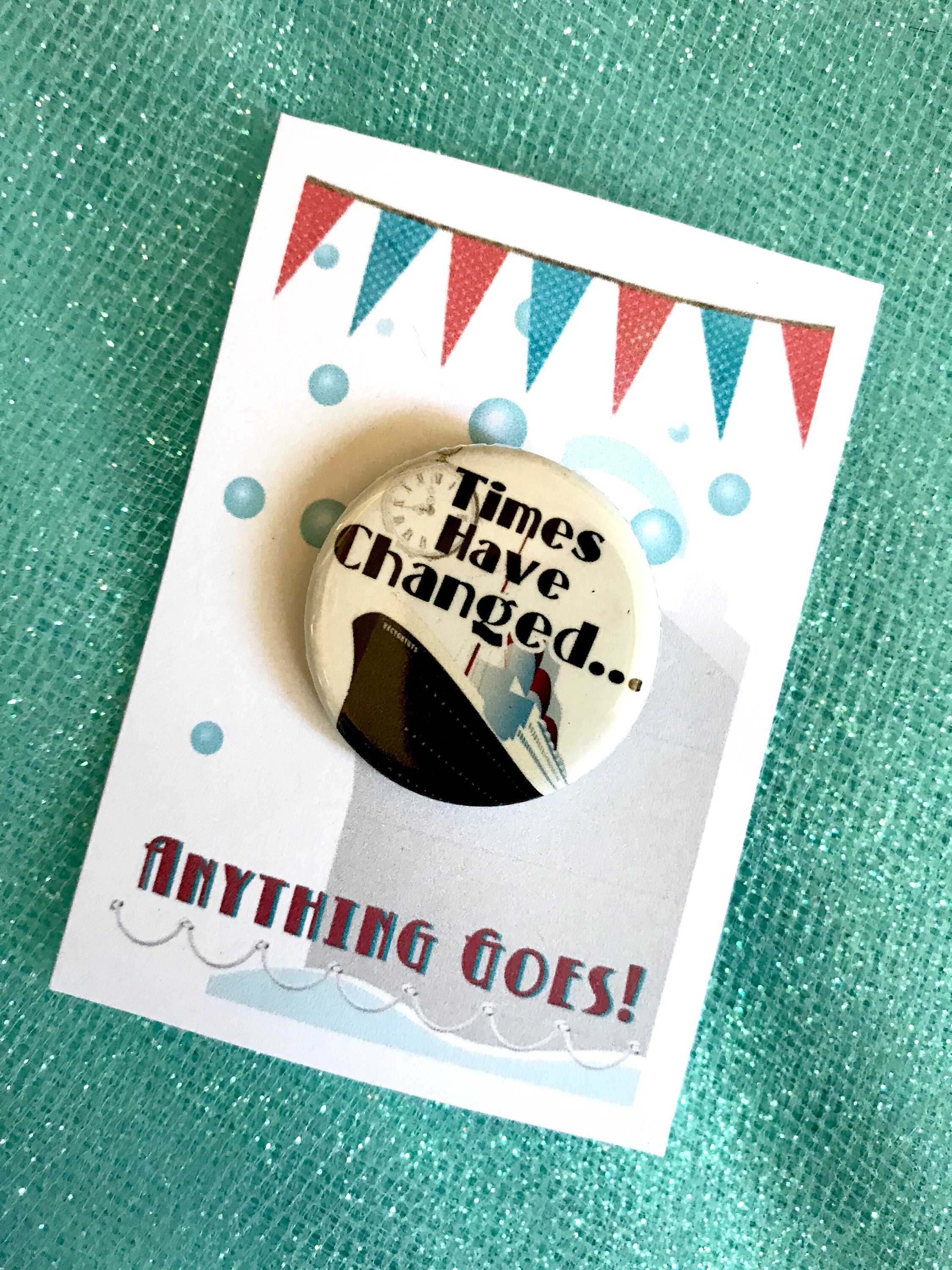 Anything Goes the Musical Inspired Pin Pinback Magnet | Etsy