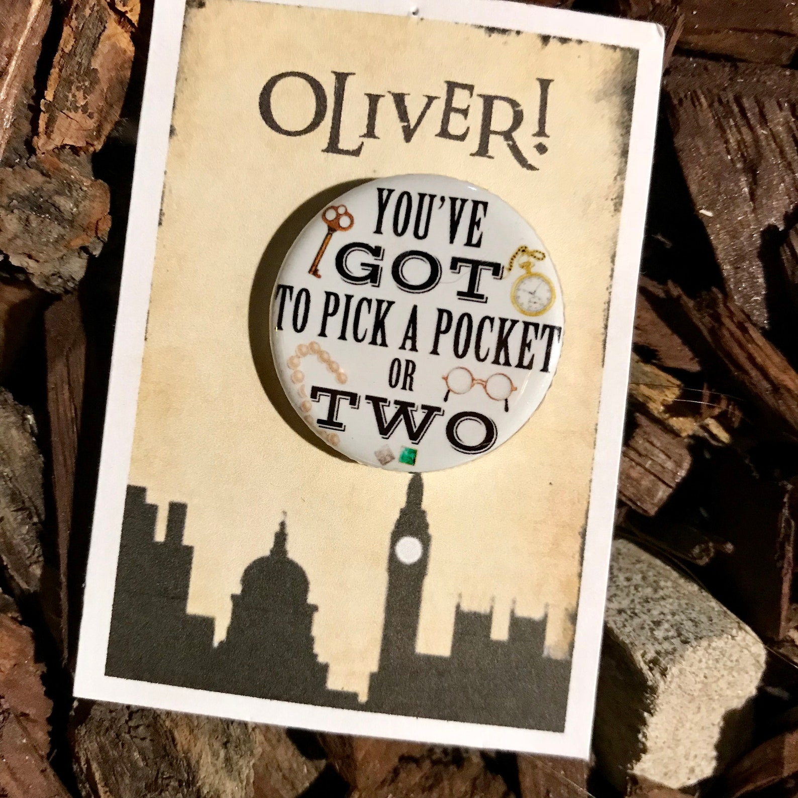 Oliver! the Musical, You've Got to Pick a Pocket Pin, Button, Musical ...