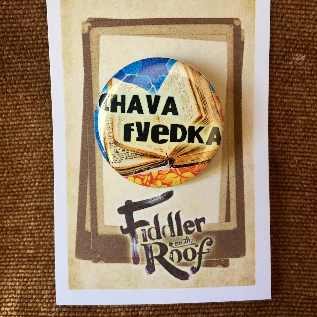Chava and Fyedka, Fiddler on the Roof Musical Inspired Pin, Pinback ...